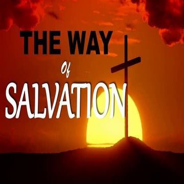 THE-WAY-of-Salvation. all about you LOrd | PPTX