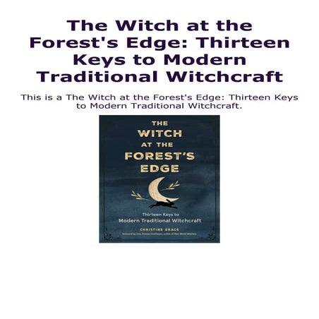 [PDF] Bücher The Witch at the Forest's Edge: Thirteen Keys to Modern ...