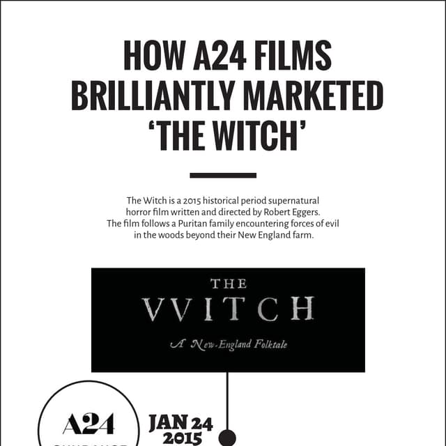 How A24 Films Brilliantly Marketed 'The Witch' | PDF