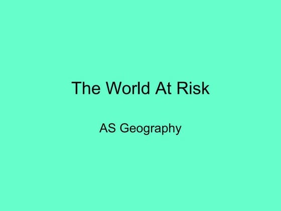 World At Risk Global Hazards | PPT