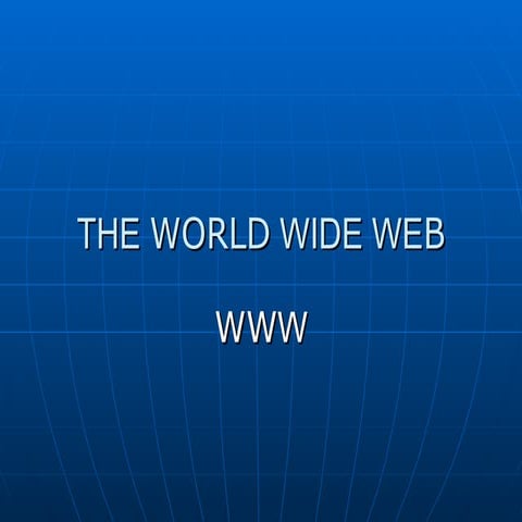 The World Wide Web Power Point | PPT