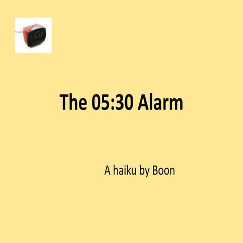 The 0530 alarm | PPTX