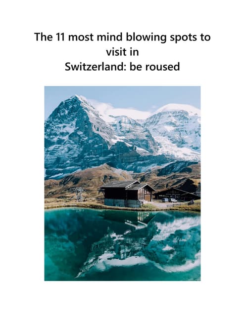 Top 10 Best Places to Visit in Switzerland & Things to do in ...