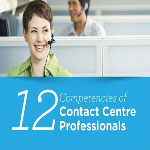 12 Key Competencies of Contact Center Professionals | PDF