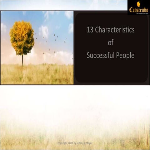 The 13 characteristics of successful people | PPTX