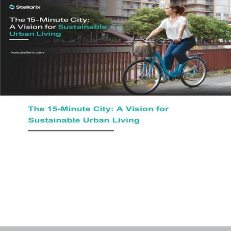 The 15-Minute City A Vision for Sustainable Urban Living.pdf