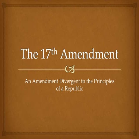 The 17th Amendment | PPTX