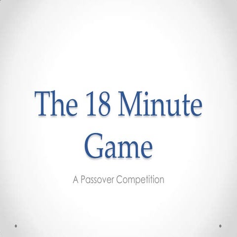 The 18 minute game | PPT