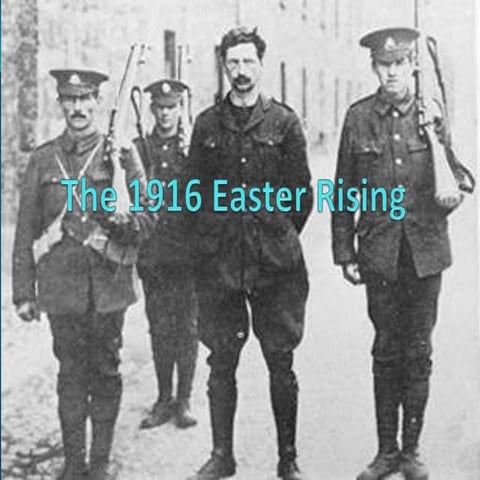 The 1916 Easter Rising - Junior Cert History | PPTX
