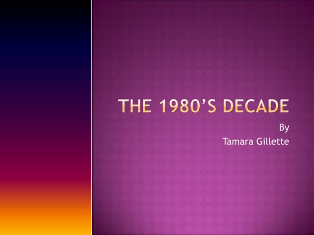 THE 1980's POWERPOINT | PPTX