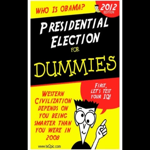 The 2012 presidential election for dummies | PPT