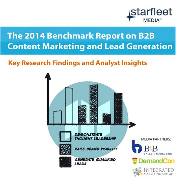 The 2014 Benchmark Report on B2B Content Marketing and Lead Generation ...