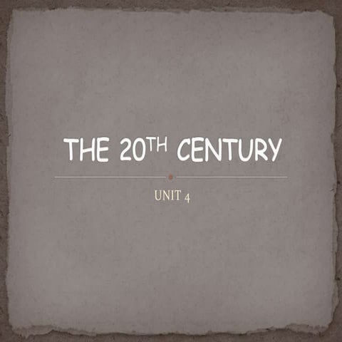 The 20 th century | PPT