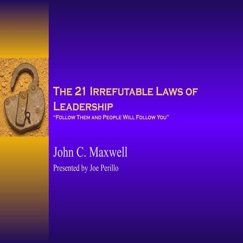 The 21 Irrefutable Laws Of Leadership | PPT