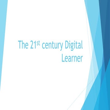 The 21st century digital learner | PPT