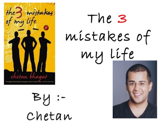 Book Review OF "The 3 Mistakes Of My Life" | PPTX