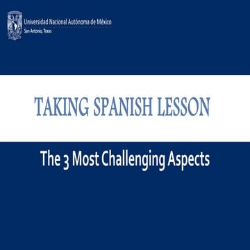 The 3 most challenging aspects of taking spanish lessons | PPTX
