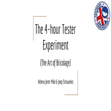 The 4-hour Tester Experiment | PPT