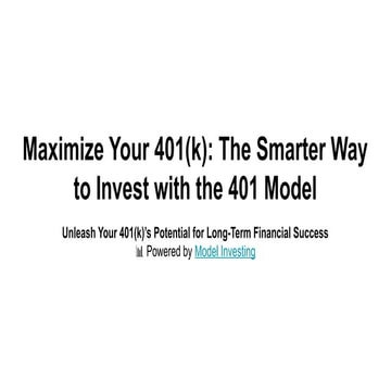 401(k) Allocation Model | A Smarter 401(k) Investment Strategy | PPTX