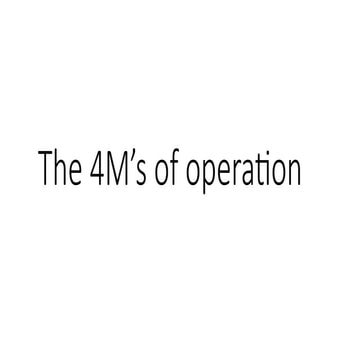 The 4M’s of operation.pptx man, money, machine | PPT