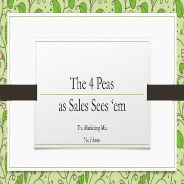 The 4 peas of marketing | PPTX