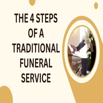 The 4 Steps of a Traditional Funeral Service | PDF
