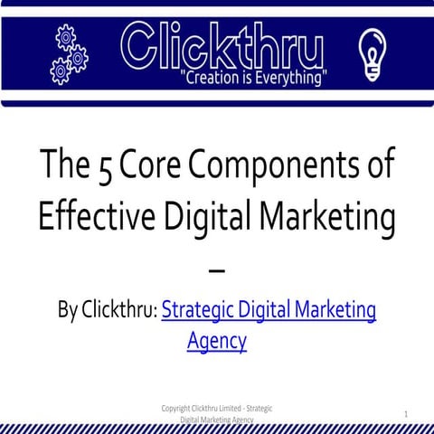 The 5 Core Components of Effective Digital Marketing... | PPTX | Social ...