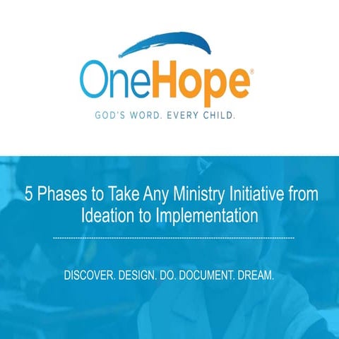 5 Phases to Take Any Ministry Initiative from Ideation to ...