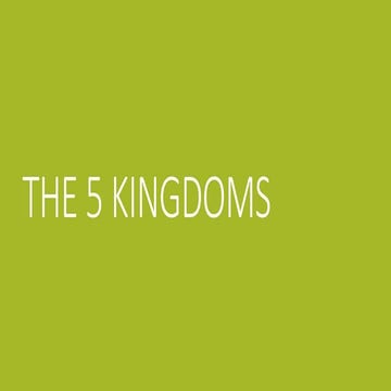 The 5 kingdoms | PPTX