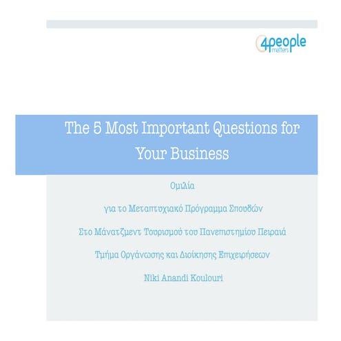 The 5 most important questions for your business | PPT