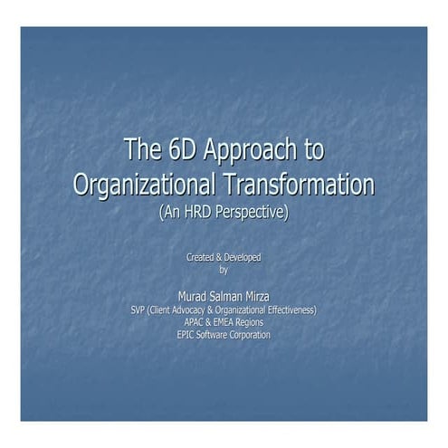 The 6D Approach to Organizational Transformation (An HRD Perspective) | PDF