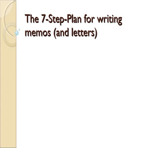 The 7 Step Plan For Writing Memos | PPT