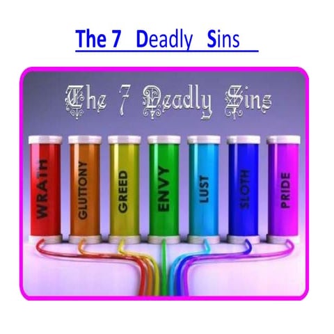 The 7 deadly sins | PPT