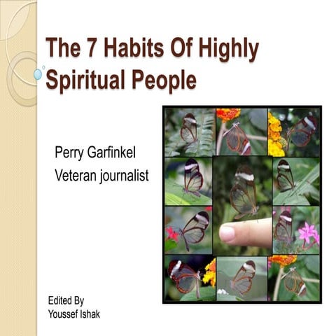 The 7 habits of highly spiritual people | PPTX