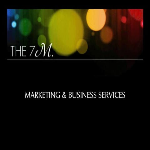 THE 7M - MARKETING&BUSINESS SERVICES | PDF