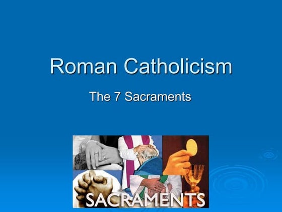 The Seven Sacraments | PPTX