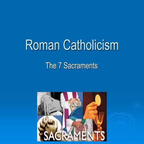 The Seven Sacraments | PPTX
