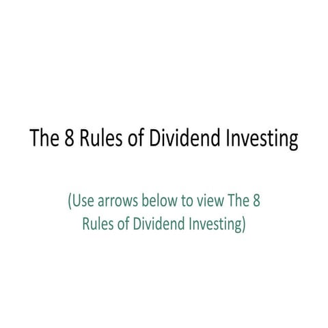 The 8 rules of dividend investing | PPTX