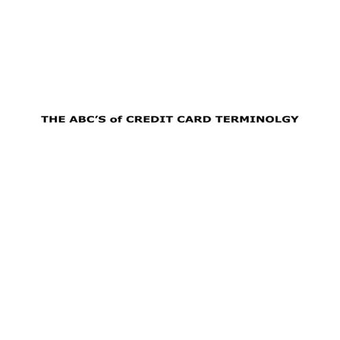 THE ABC'S of CREDIT CARD TERMINOLGY | PDF
