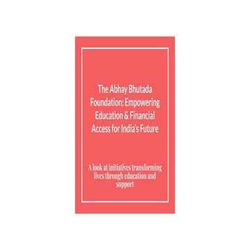 The Abhay Bhutada Foundation - Empowering Education & Financial Access ...