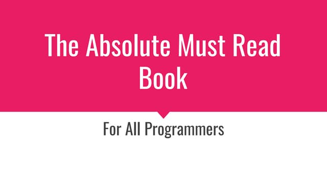 The Absolute Must Read Book For Programmers Ppt