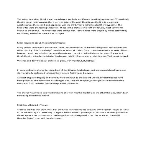 The actors in ancient greek theatre also have a symbolic significance ...