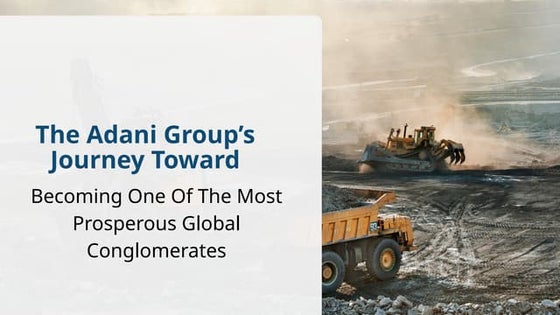 The adani group growth incredible journey | PPTX | Business | Business ...
