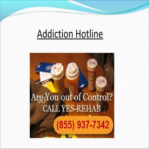 The addiction hotline