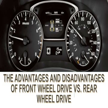 The Advantages and Disadvantages of Front Wheel Drive vs. Rear Wheel ...