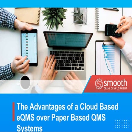 The advantages of a cloud based eQMS over paper based QMS systems_1.1 ...