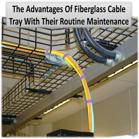 The various types of FRP cable trays | PPTX