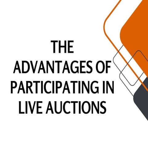 The Advantages Of Participating In Live Auctions | PDF