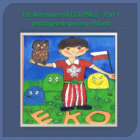 The Adventures of ECO PALS - PART 1 | PPTX