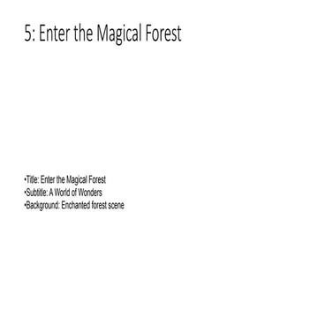 The Adventure of the Magical Forest.pptx part 2.pptx